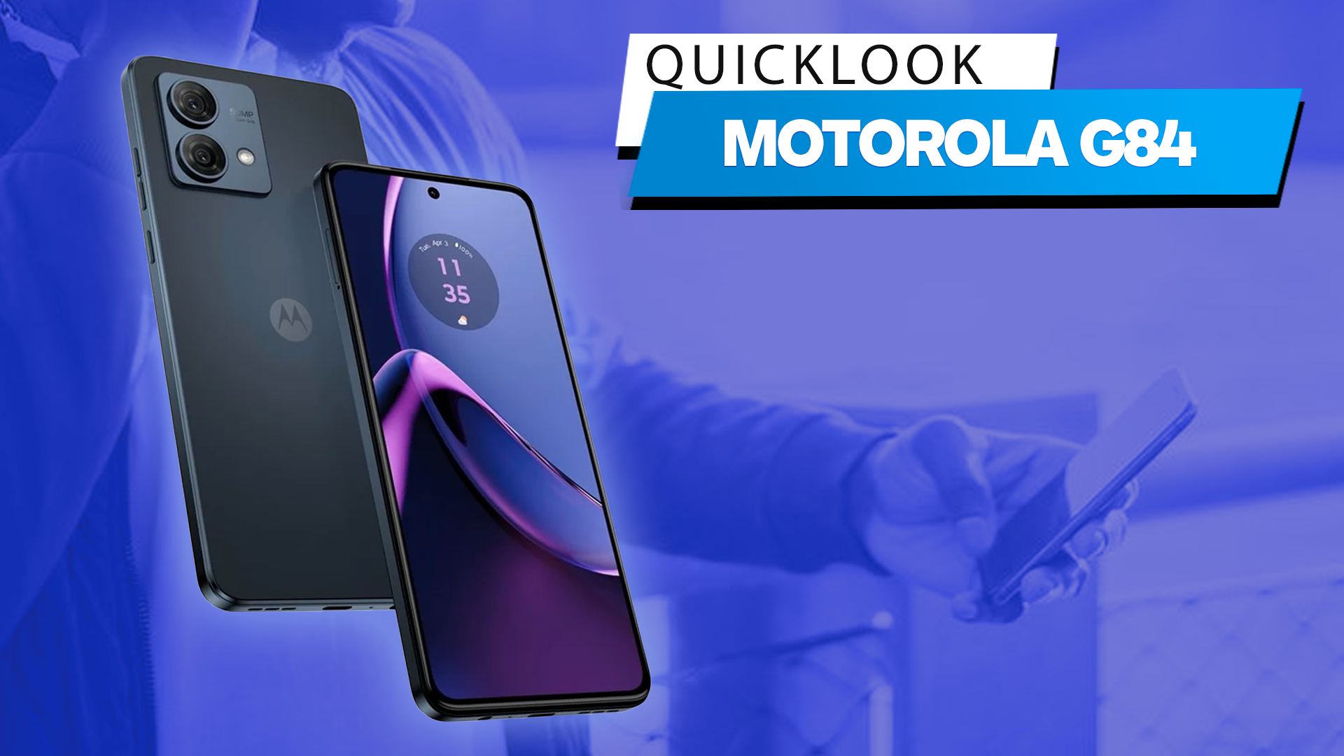 Migliora il tuo look con il Moto g84 di Motorola - - Gamereactor